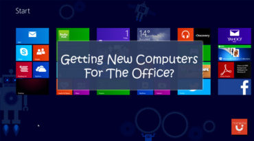 Getting New Computers For The Office? Windows Operating System Is The ...