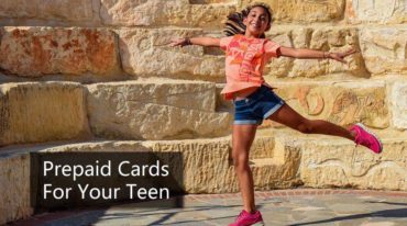 4 Best Prepaid Cards For Your Teen