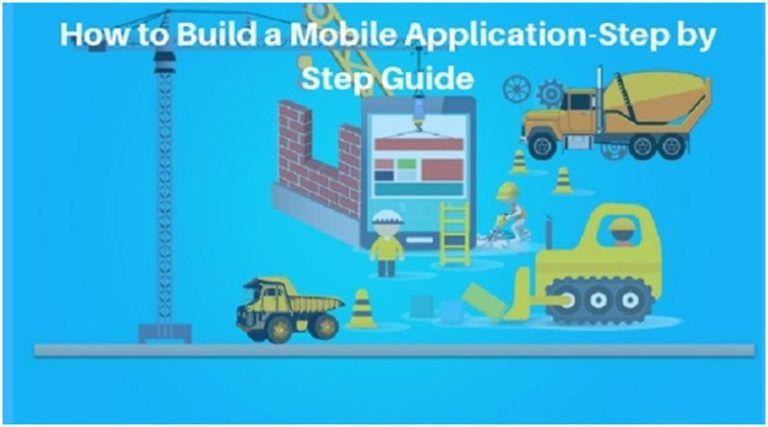 How to Build Your Own Mobile Application-Step by Step Guide?