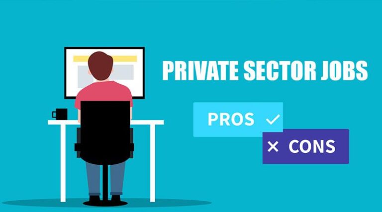 Pros and Cons of Private Sector Jobs