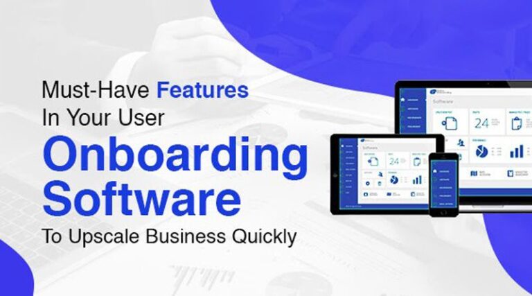 Must-Have Features In Your User Onboarding Software To Upscale Business ...