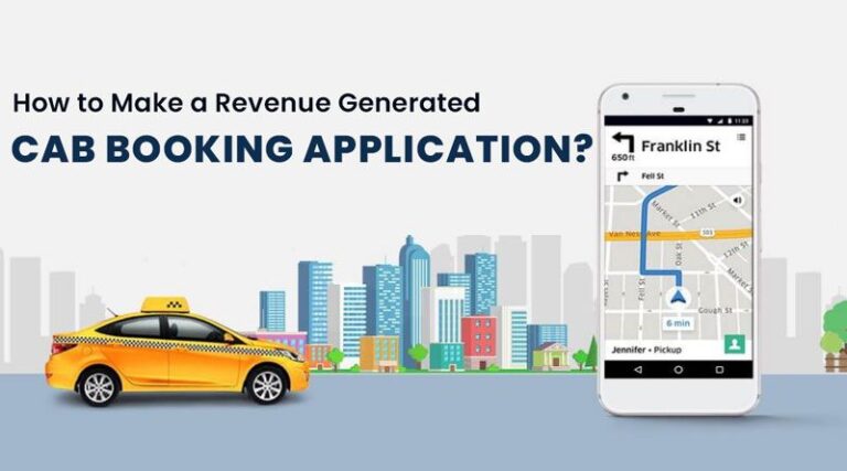 How to Make a Revenue Generated Cab Booking Application?