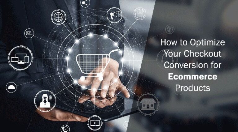 How to Optimize Checkout Conversion for e-commerce Products?