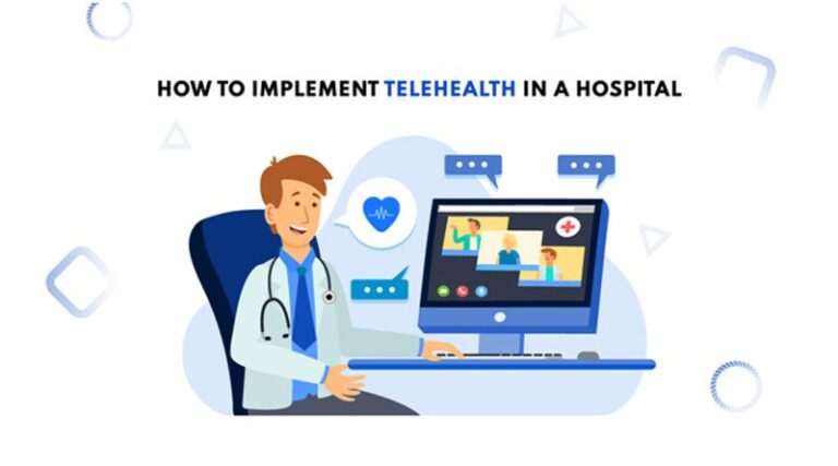 How to Implement Telehealth in a Hospital