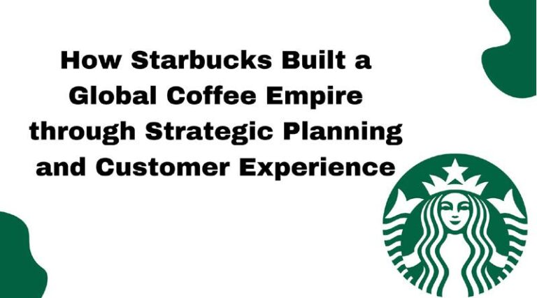 Business Strategy that Assisted Starbucks Build a Coffee Empire and ...